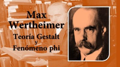 Max Wertheimer: Aportaciones a la Psicología - Vida Emocional